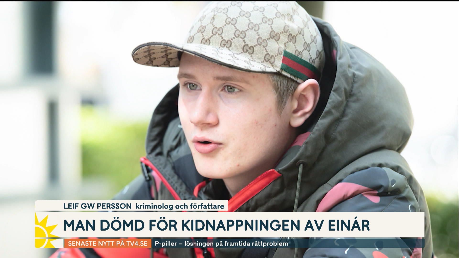 39-åring dömd för kidnappning av Einár: ”Alla är så insyl...